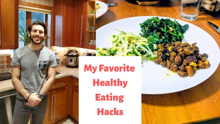 My Favorite Healthy Eating Hacks | Inside Out Health & Wellness